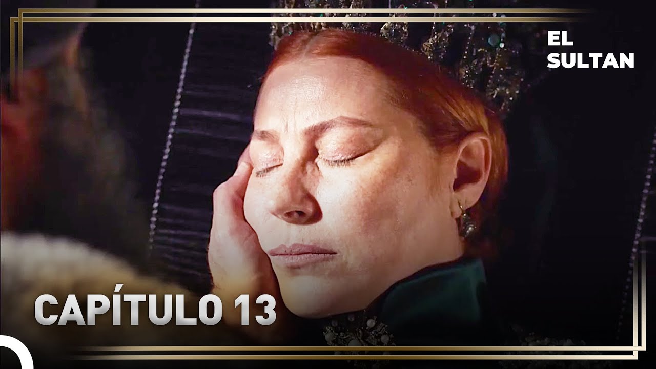 La Historia De Hurrem Sultan Capítulo 13 El Fin De La Era De Hurrem