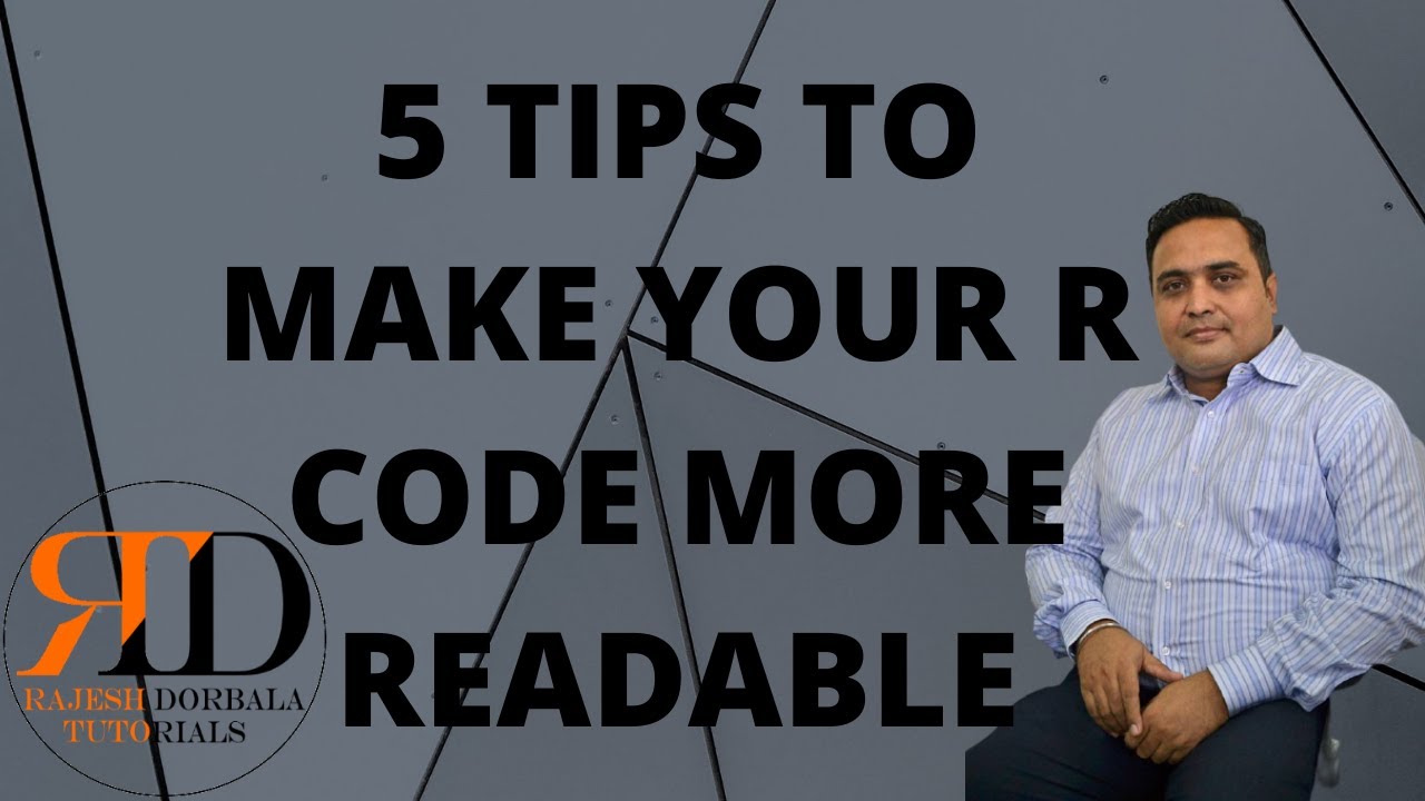 5 Tips For Making Your R Code Readable R Basic Series Coding In R