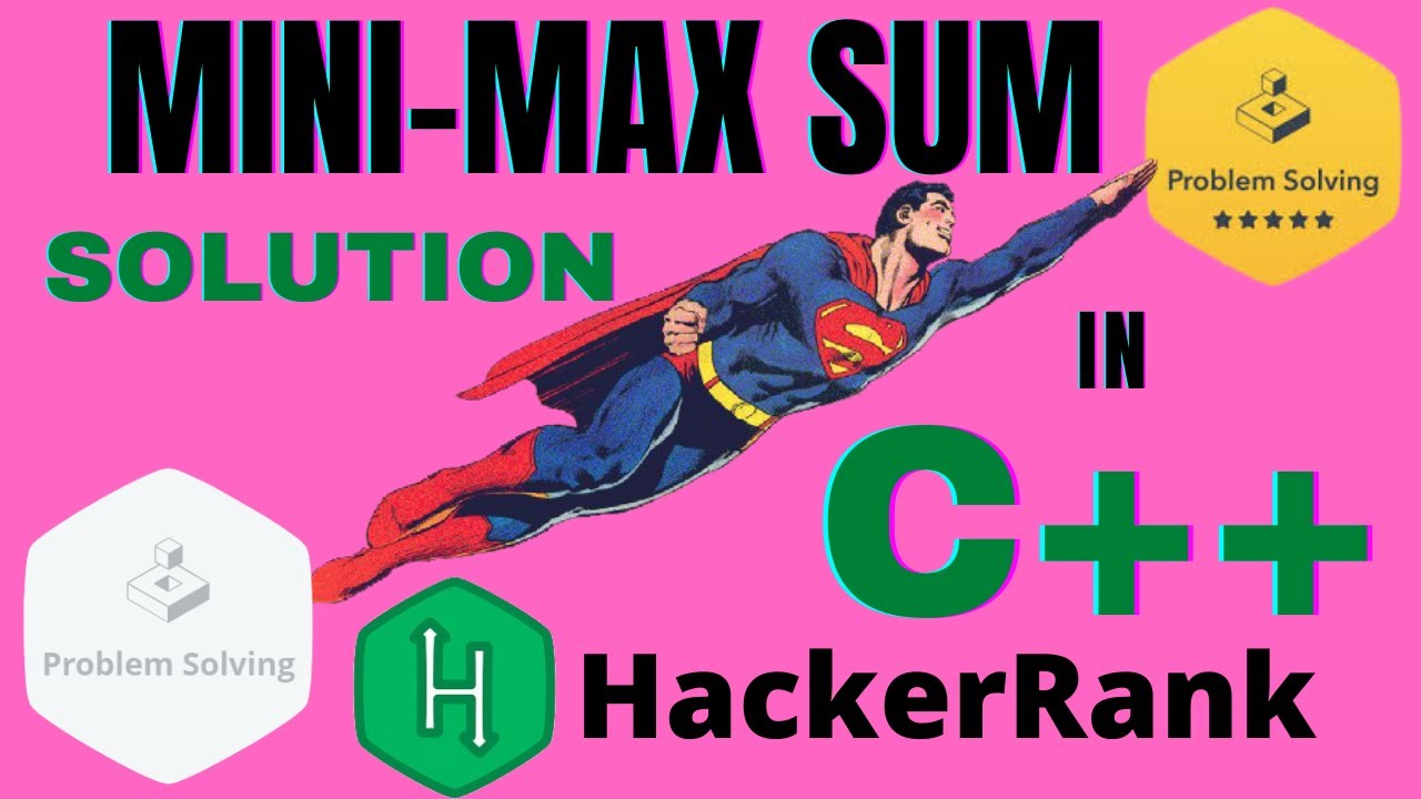 Hackerrank Mini Max Sum Solution In C Youtube
