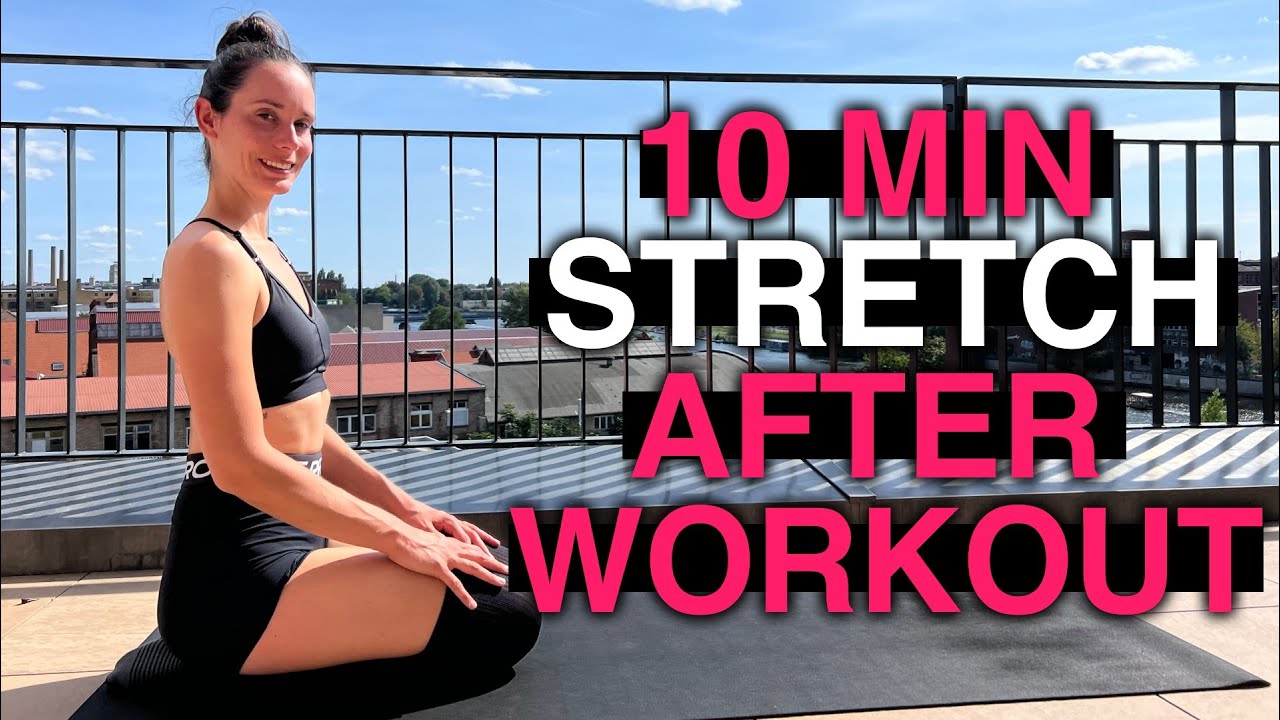 Stretching After Workout Youtube