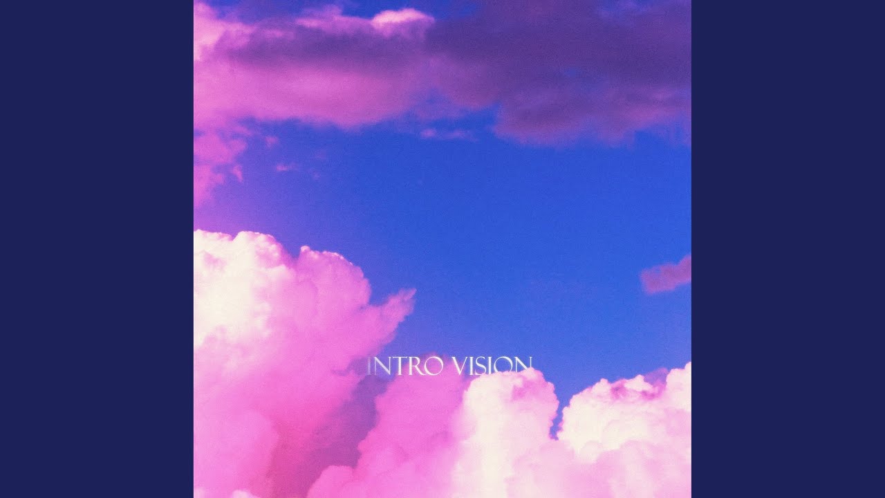 Intro Vision Youtube