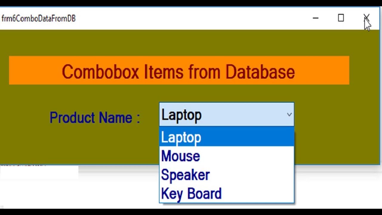 How To Add Items To Combobox From Database In C Youtube
