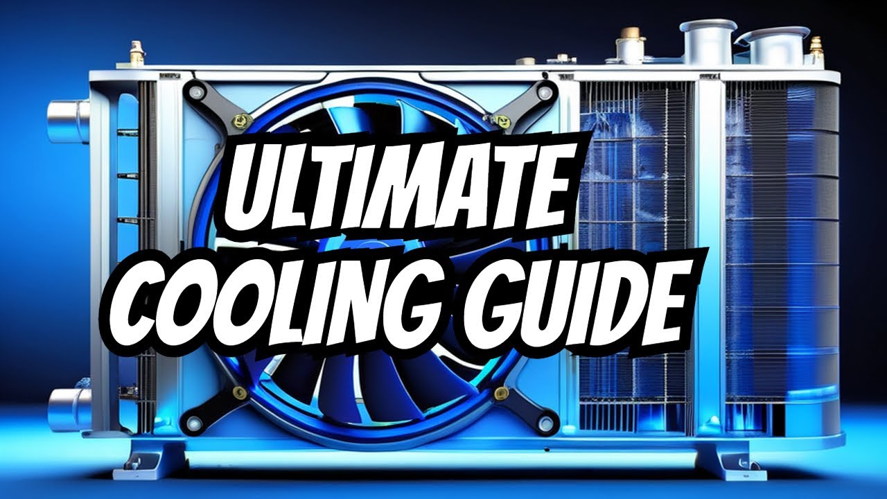 The Ultimate Guide To Modern Cooling Systems Youtube