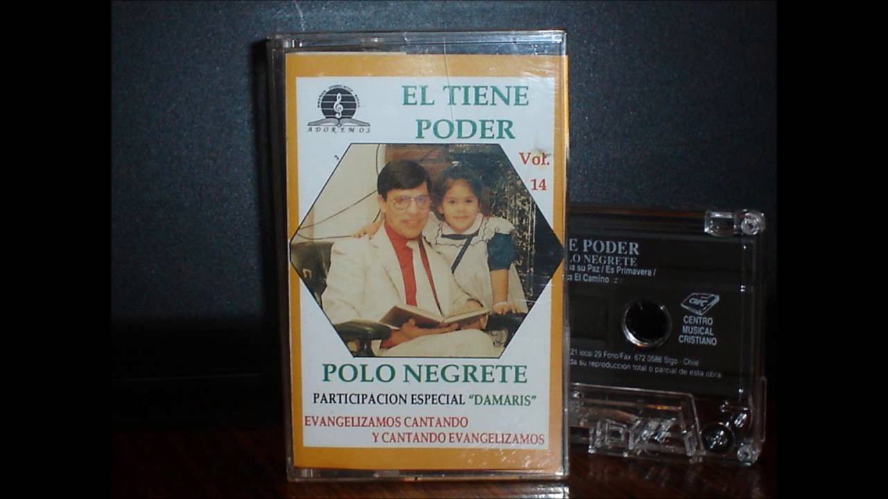 Polo Negrete 05 El Es El Camino Vol 14 Youtube
