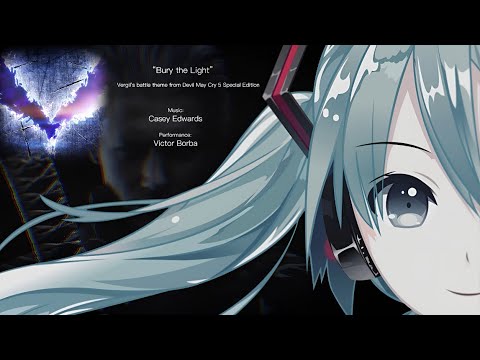 Devil May Cry 5 Bury The Light Hatsune Miku Ai Cover Vergil S