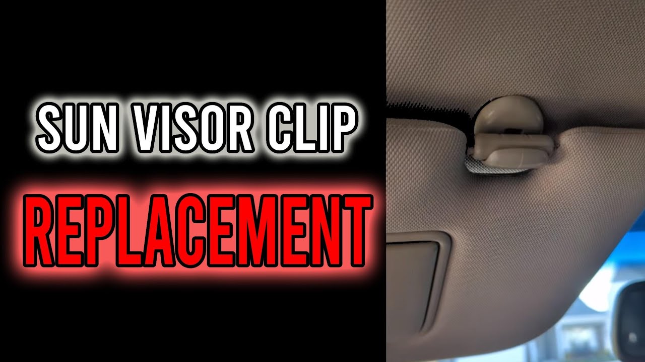 Sun Visor Clip Replacement Youtube