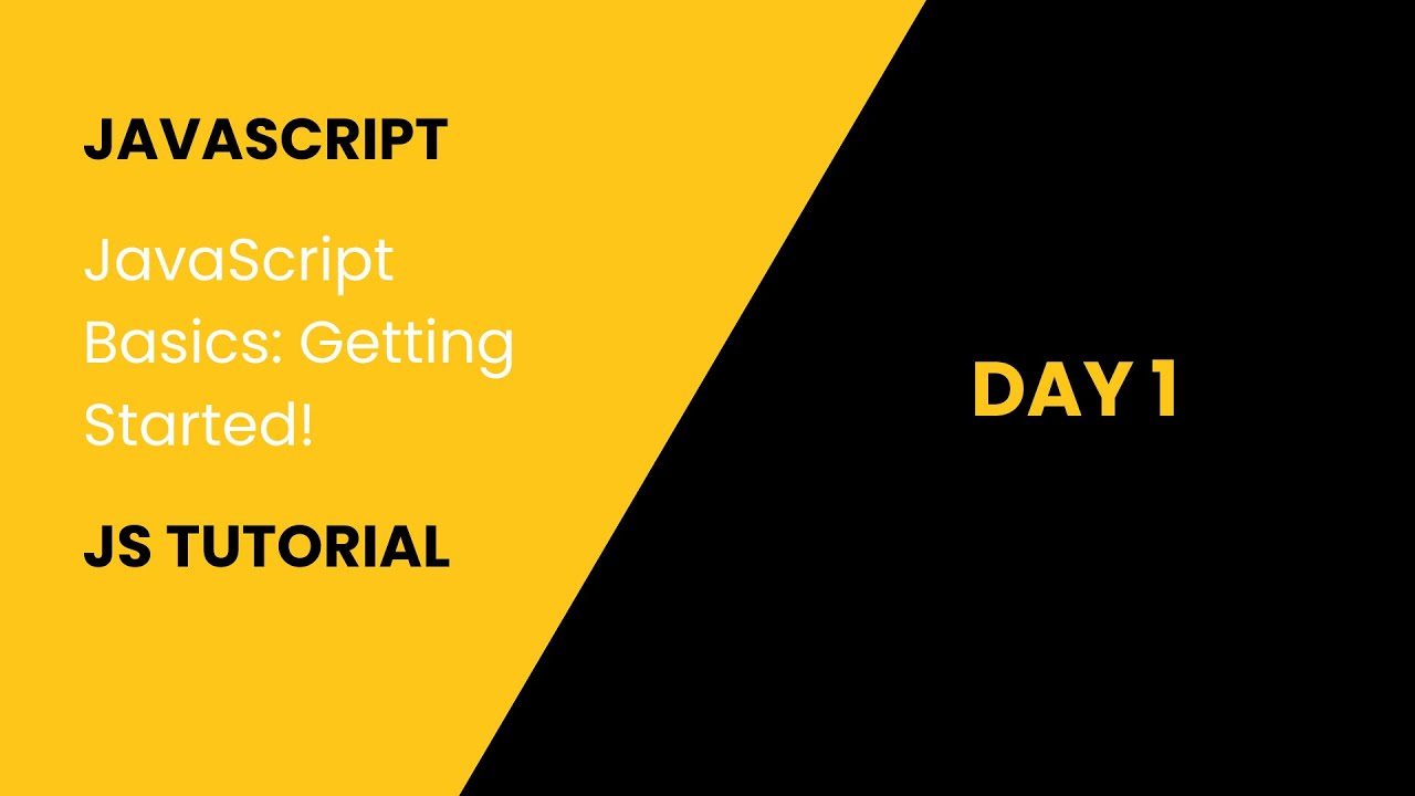 Javascript Basics Getting Started Youtube