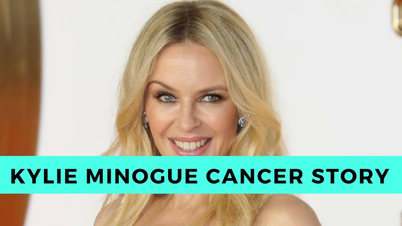 Kylie Minogue Cancer History And Survivor Story Youtube