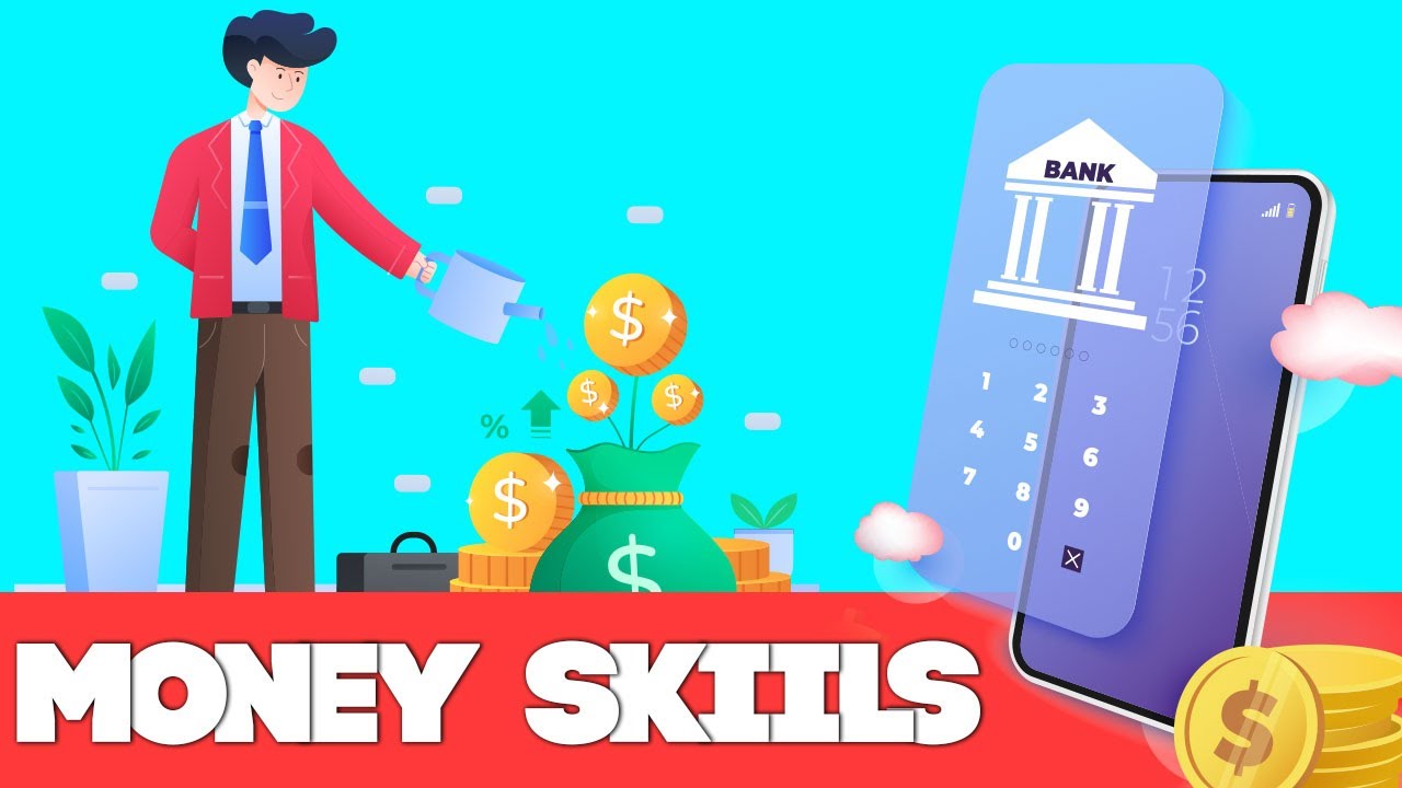 Essential Money Skills Everyone Should Know Youtube
