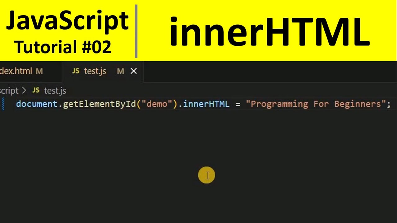 Javascript Tutorial 2 Change Html Content Using Javascript Innerhtml