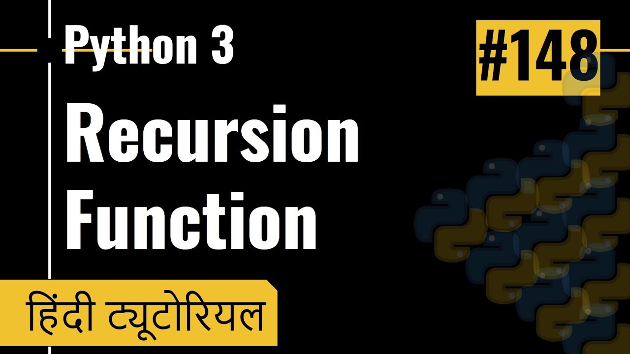 148 Recursion Function Simple Hindi Explanations In Python 3 Python 3