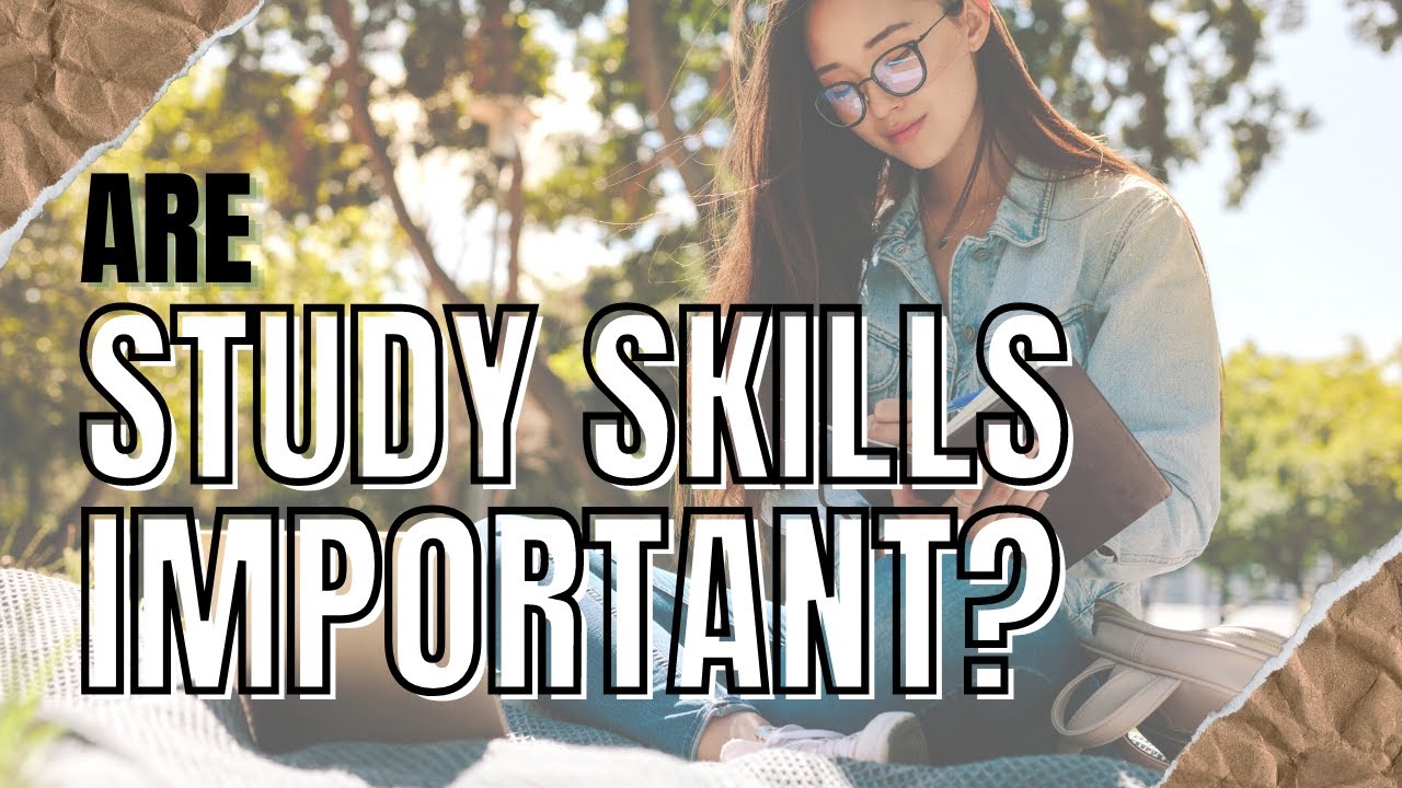 Why Are Study Skills Important Absolutely Studying Youtube