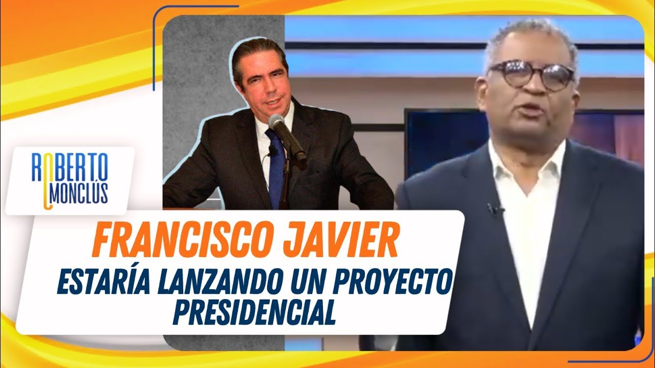 Francisco Javier Va Por La Presidencia Monclús Vtv Canal 32 Youtube