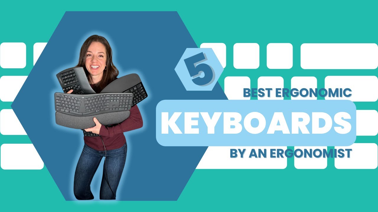 5 Best Ergonomic Keyboards By An Ergonomist Youtube