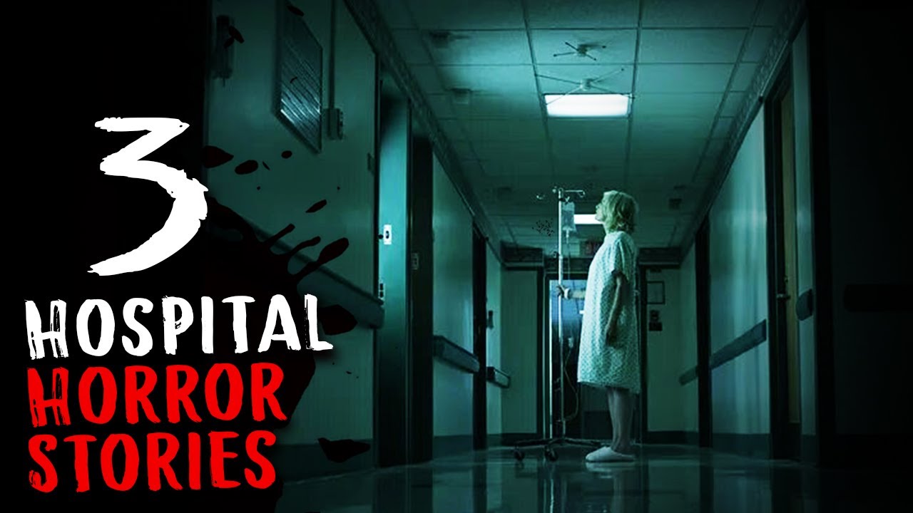 3 Hospital Horror Stories Youtube