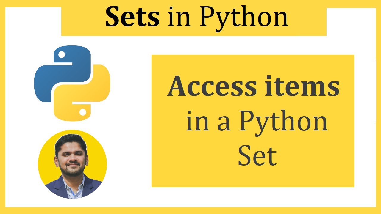 How To Access Items In Python Sets Python Tutorial For Beginners