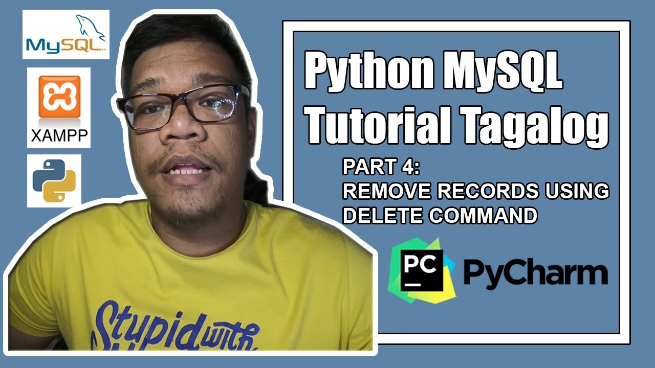 Python Mysql Tutorial Tagalog Remove Records Using Delete Command