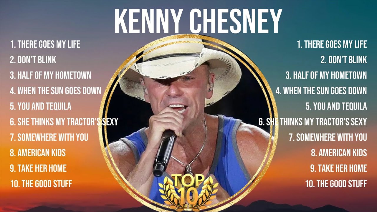 Kenny Chesney Top Hits Popular Songs Top 10 Song Collection Youtube