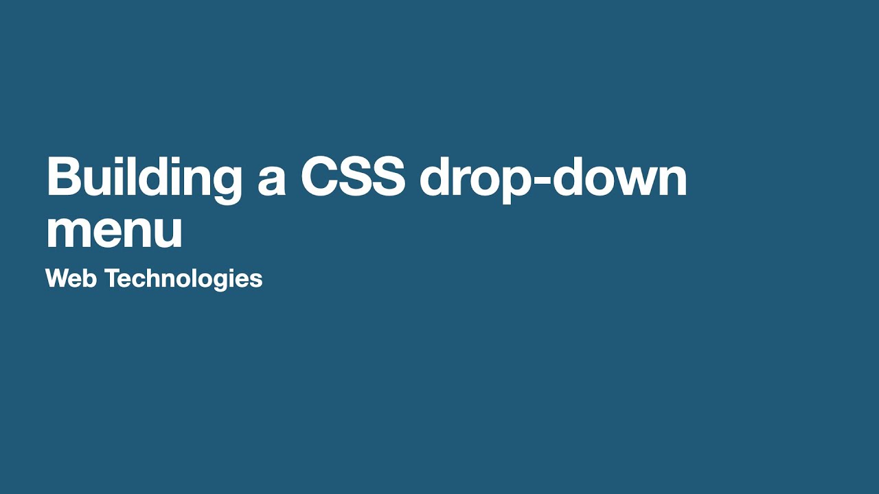 Building A Css Drop Down Menu Youtube