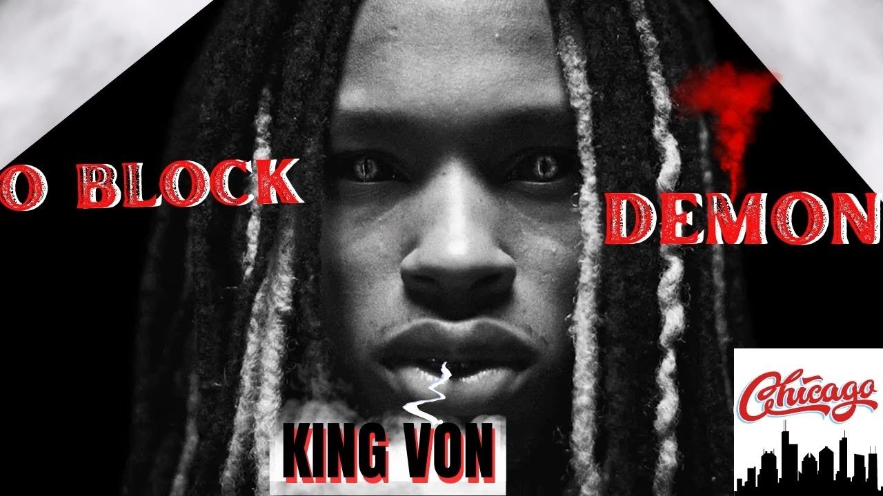 King Von Rap S First Serial Killer Oblock Demon Youtube
