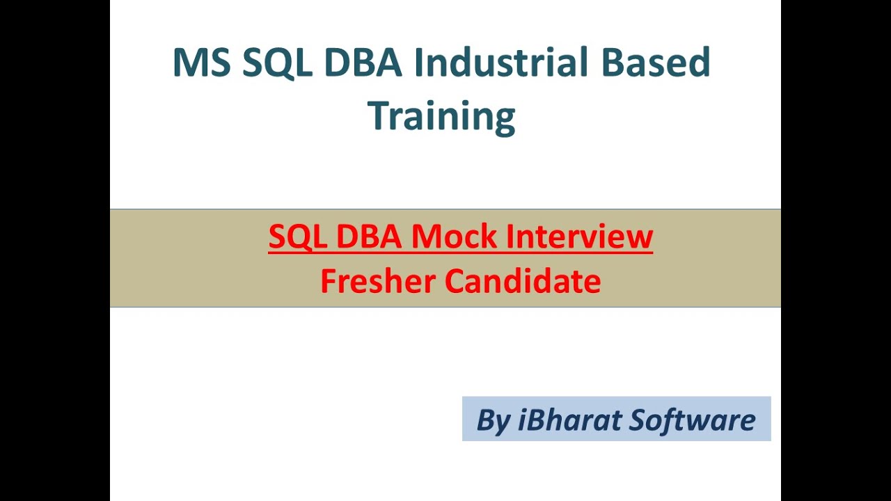 12 Real Time Ms Sql Developer Dba Fresher Mock Interview