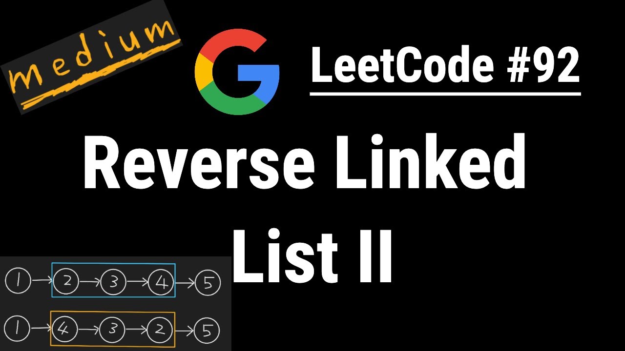 Reverse Linked List Ii Leetcode 92 Python Javascript Java And