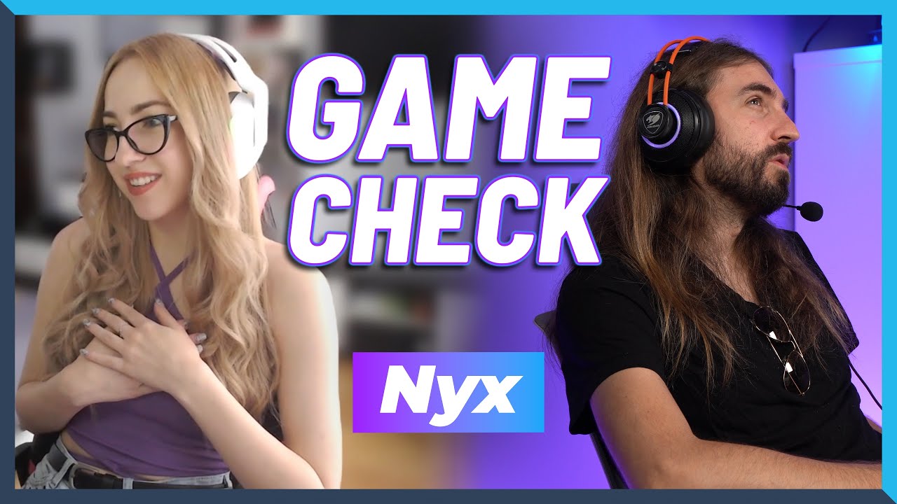 Nyx на гости в Gamecheck Youtube