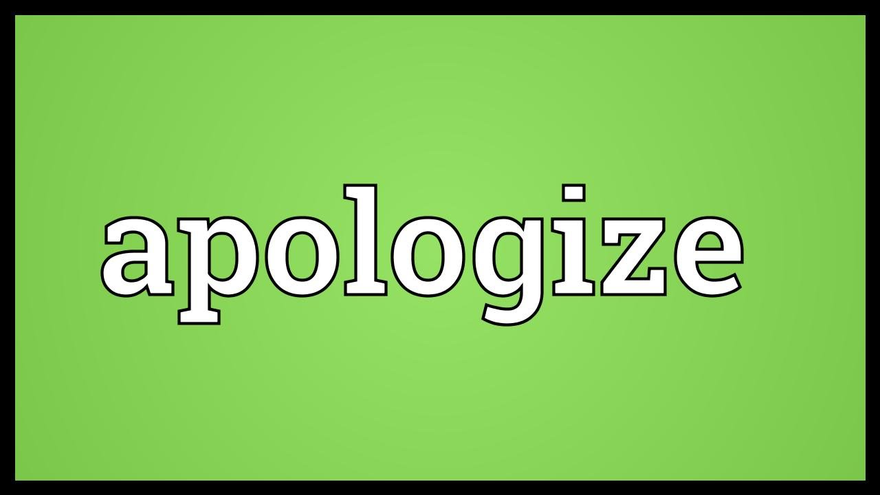 Apologize