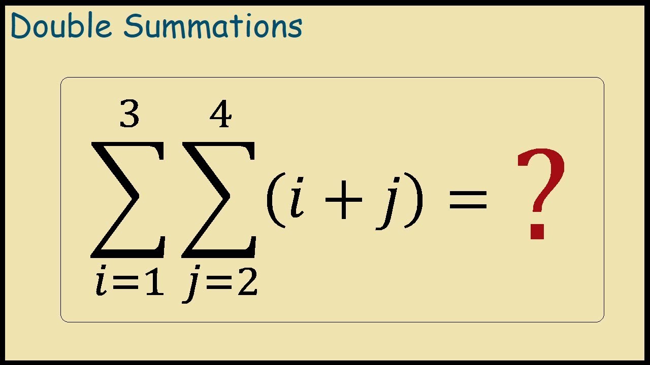 How To Solve Double Summations Steps Youtube