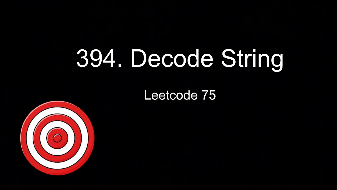 394 Decode String Youtube
