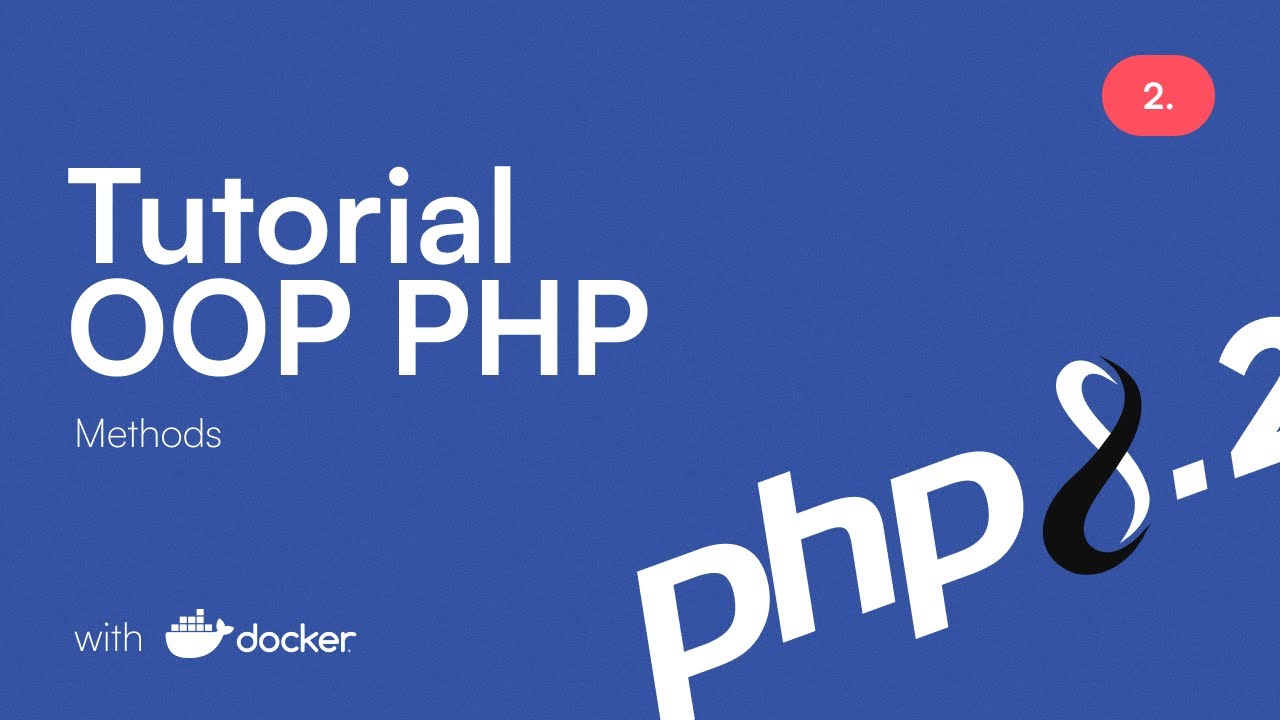 Tutorial Oop Php 2 Methods Youtube
