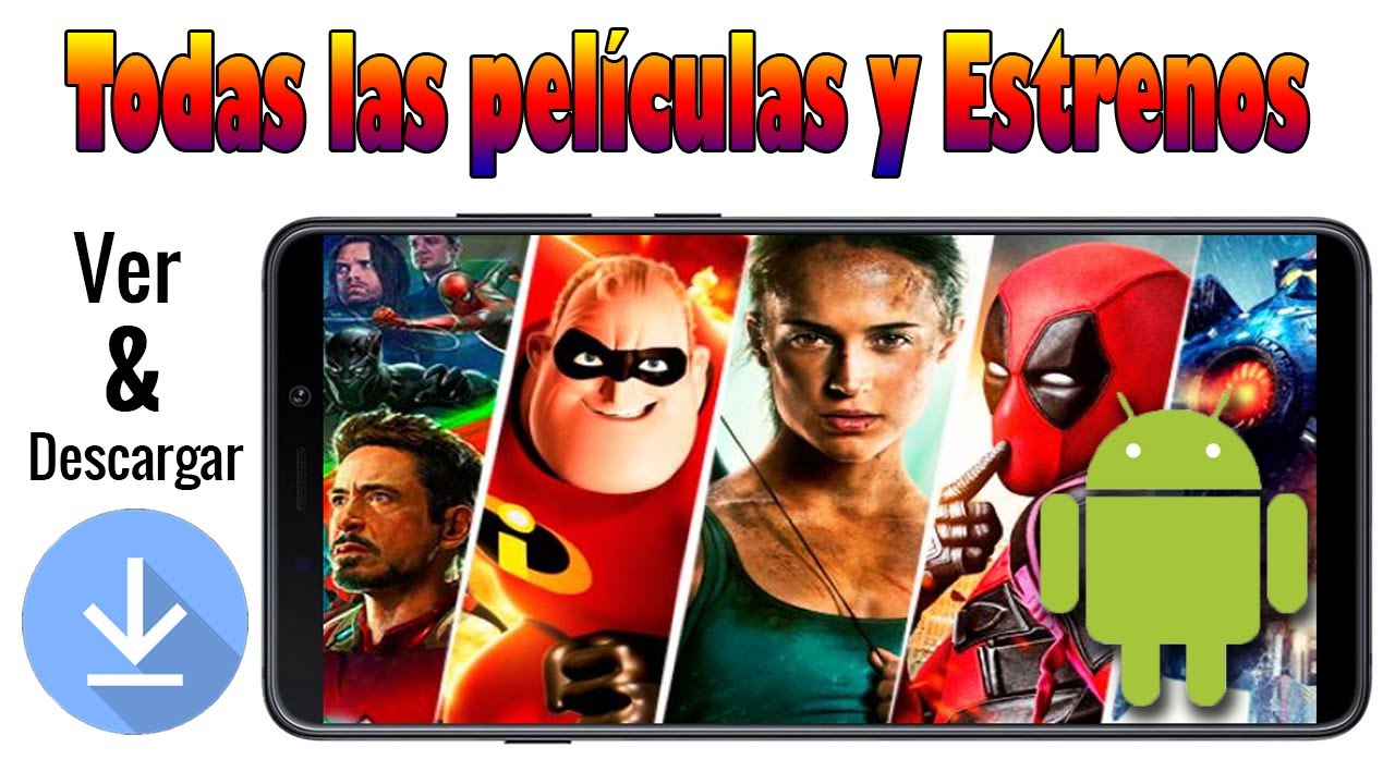 Ver Y Descargar Peliculas Y Series Desde Tu Celular