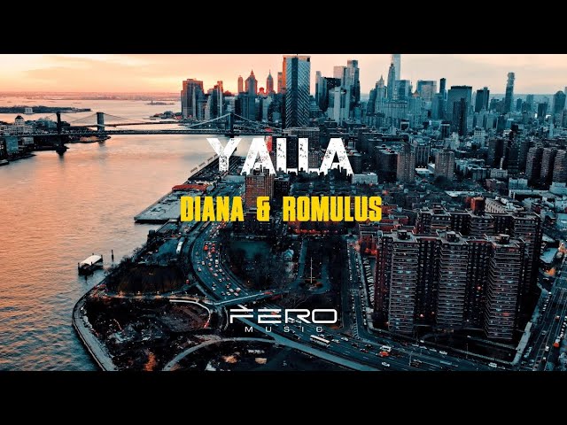 Diana & Romulus - Yalla