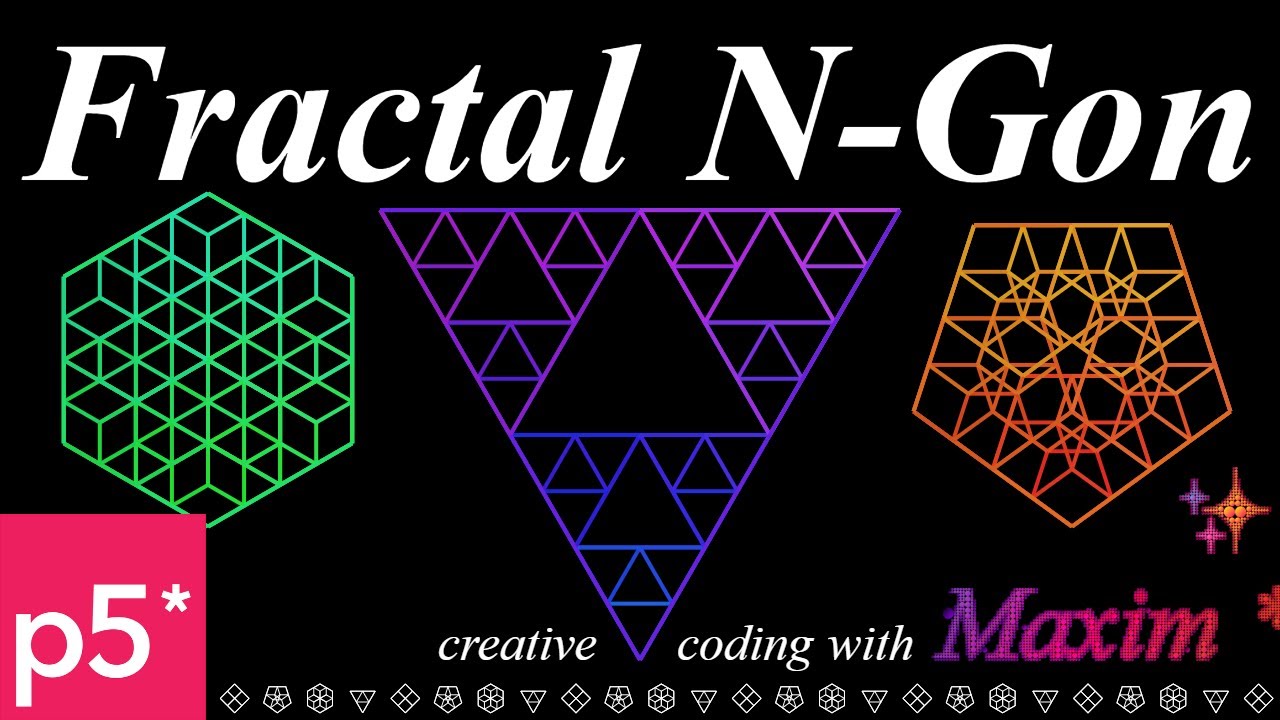 Creative Coding Tutorial Fractal N Gon In P5 Js Javascript Youtube