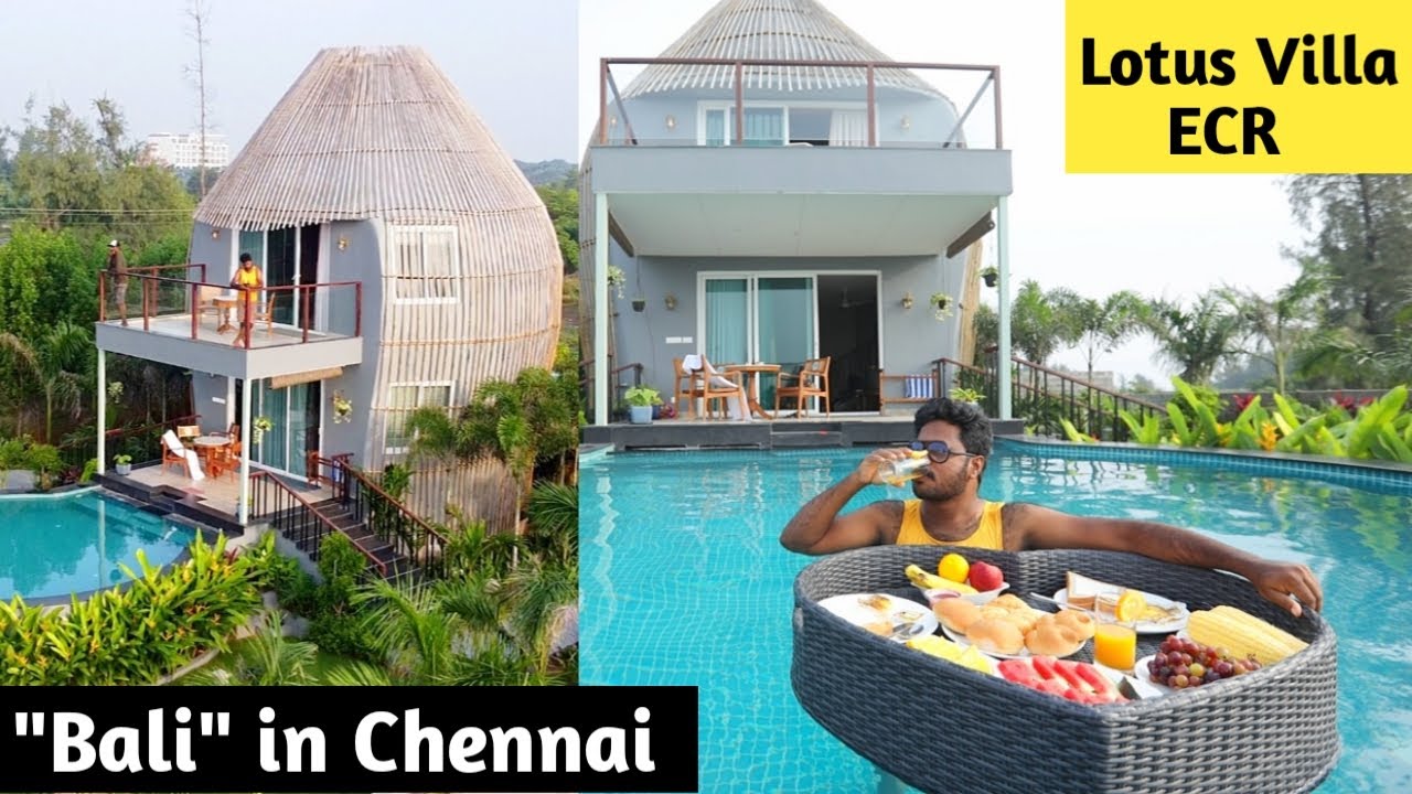 Amazing Bali Vibe Resort In Chennai Ecr Lotus Villa Chennai