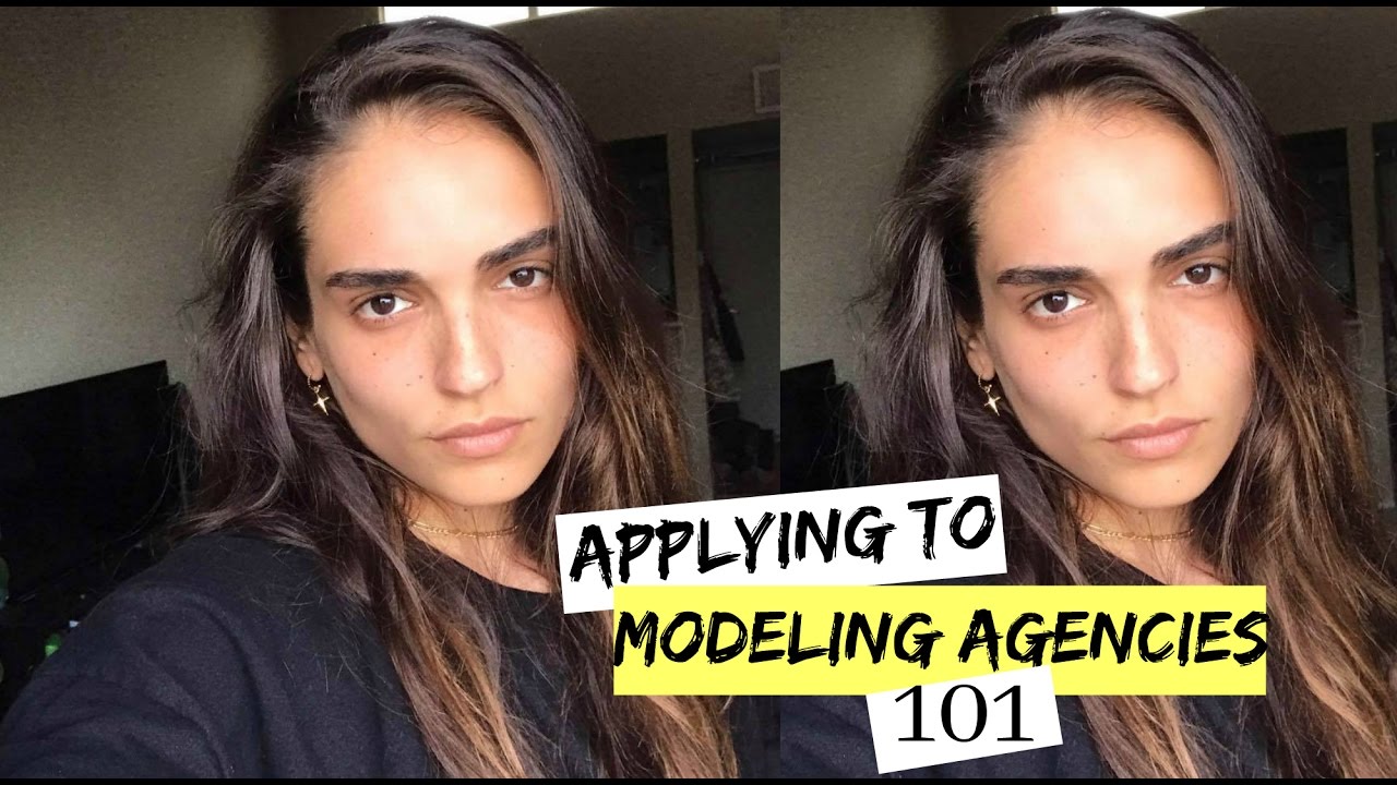 How To Become A Model Youtube