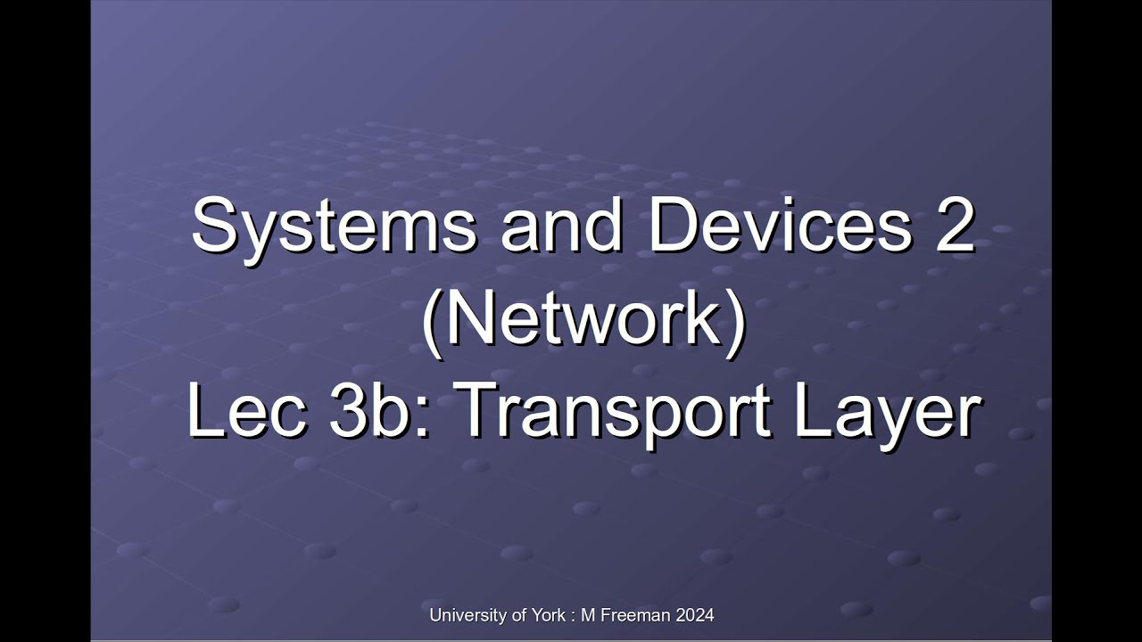Networking Lecture 3b Part 1 Youtube