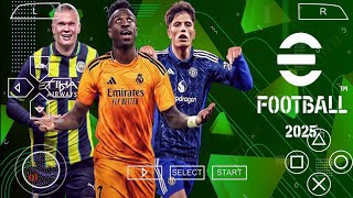 Pes 2025 Ppsspp Download Mediafire Efotball Pes 2025 Ppsspp New 24 25 ...