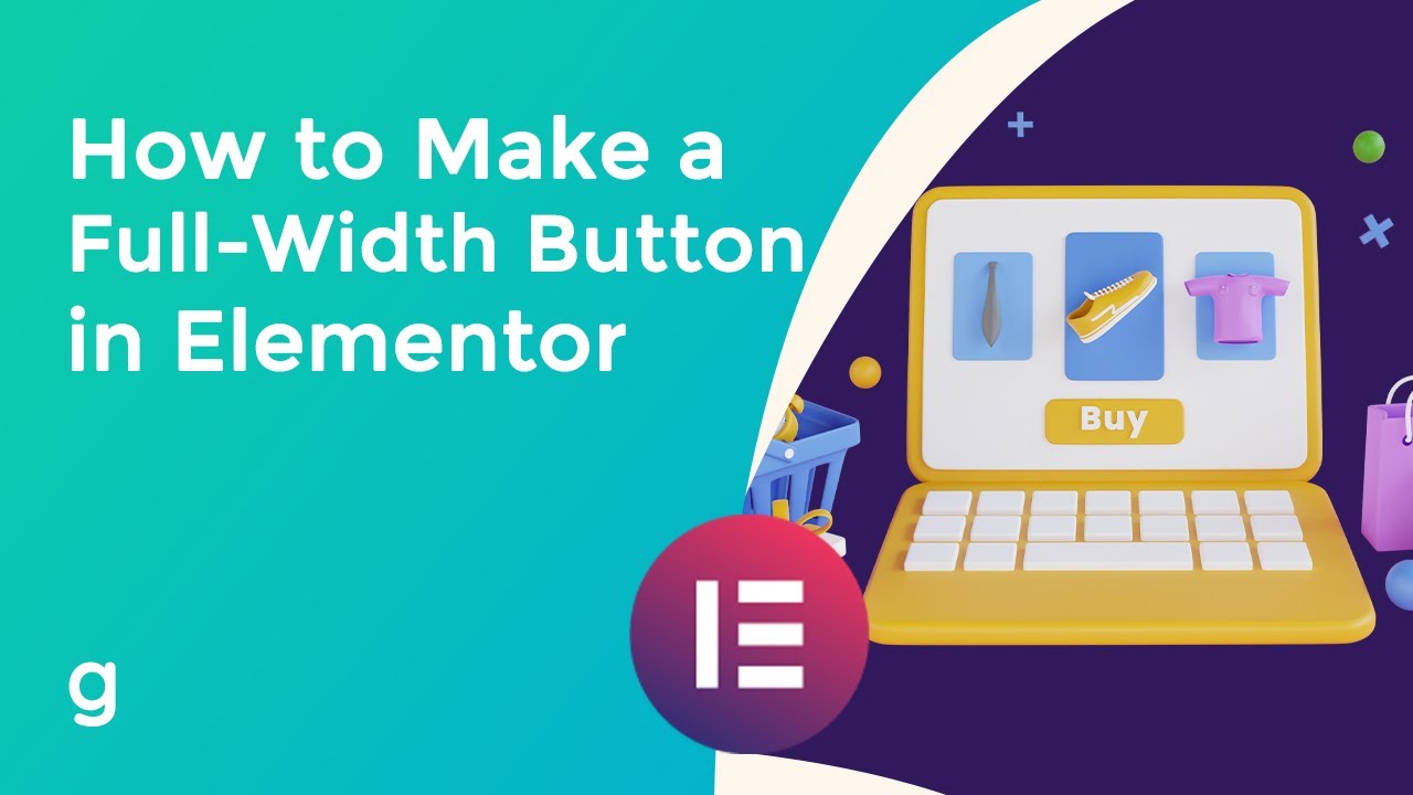 How To Make A Full Width Button In Elementor Easy Youtube