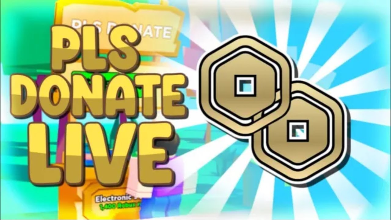Pls Donate Live Donating Robux To Every Viewer Tts Pls Donate Live
