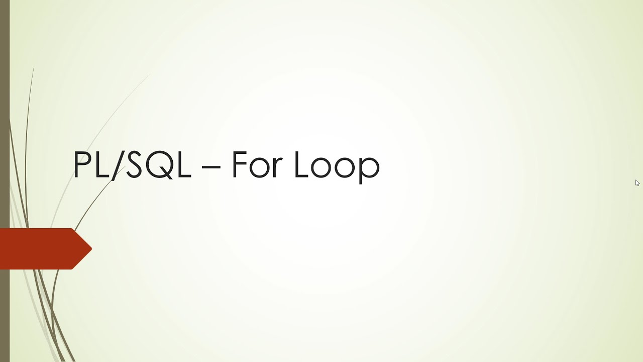 Pl Sql For Loop Youtube