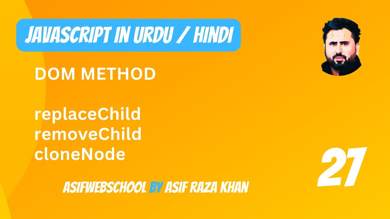 27 Javascript Dom Replace Remove Clonenode Method In Urdu Hindi Youtube