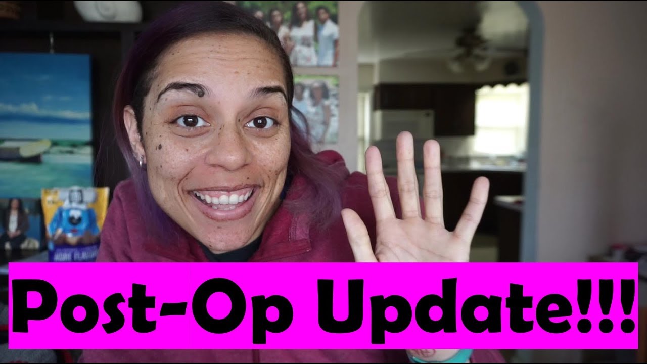 Post Op Update Youtube