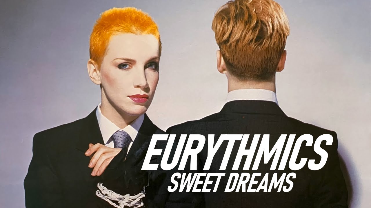 Eurythmics Sweet Dreams
