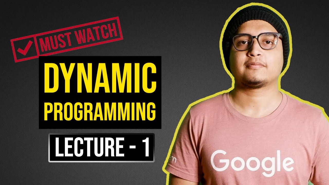 Dynamic Programming Beginner To Advanced Introduction Lecture 1
