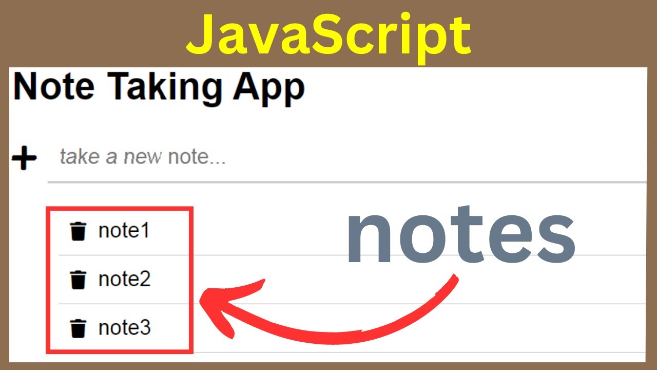 Javascript Note Taking App How To Create A Simple Note App Using Html