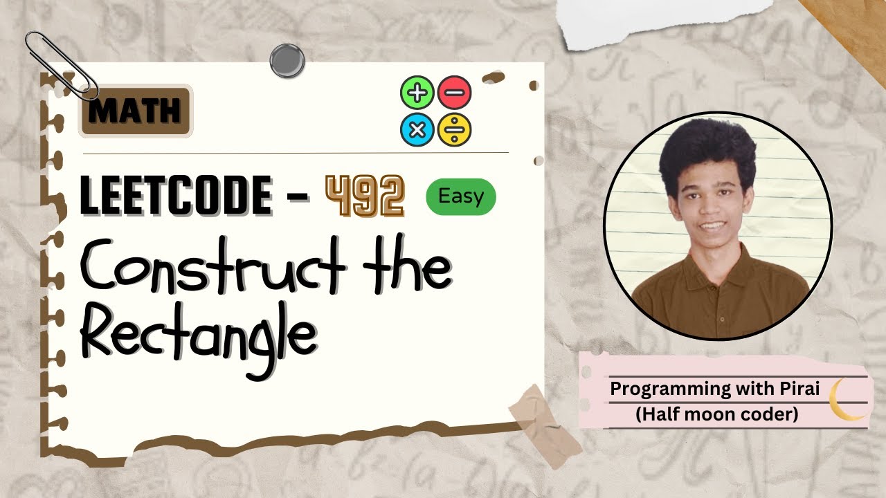 Construct The Rectangle Leetcode 492 Approach Code With