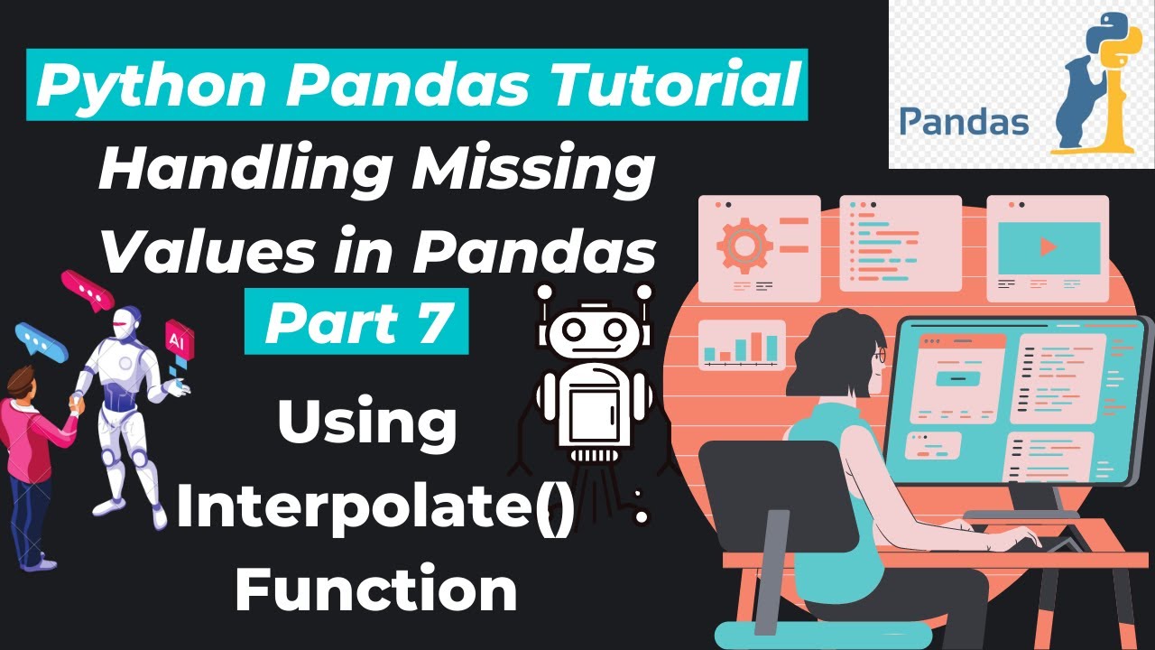 34 Pandas Interpolate Interpolate Function In Pandas Handling