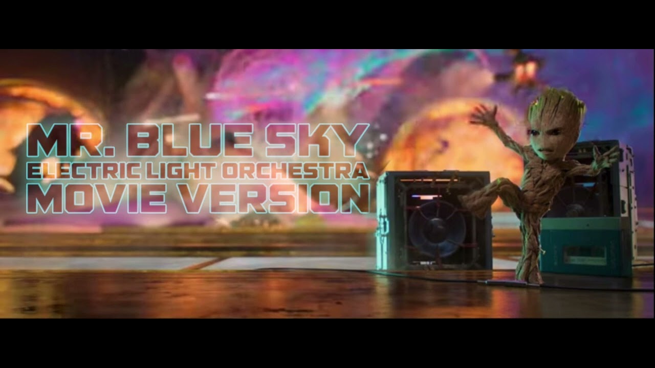 Mr Blue Sky Electric Light Orchestra Guardians Of The Galaxy Volume
