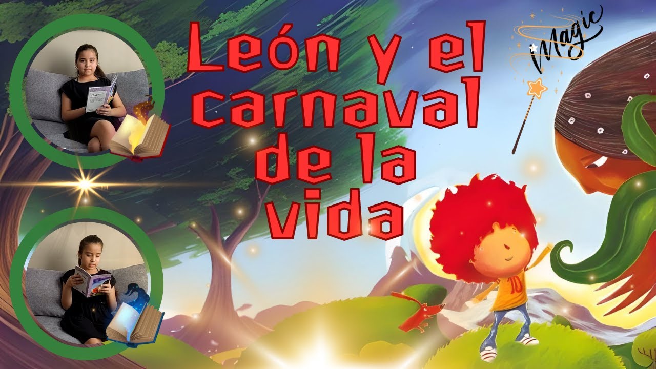 León Y El Carnaval De La Vida Youtube